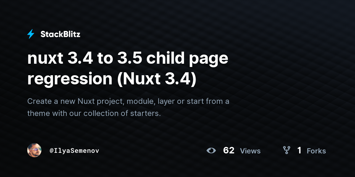 nuxt 3.4 to 3.5 child page regression (Nuxt 3.4) - StackBlitz