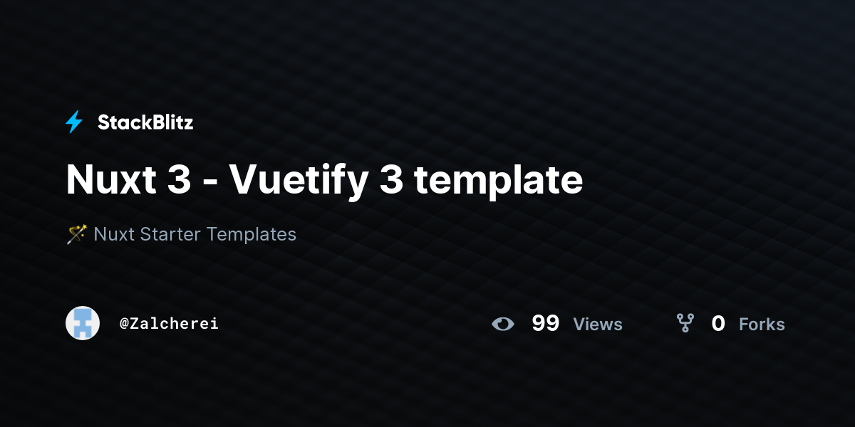 Nuxt 3 - Vuetify 3 template - StackBlitz