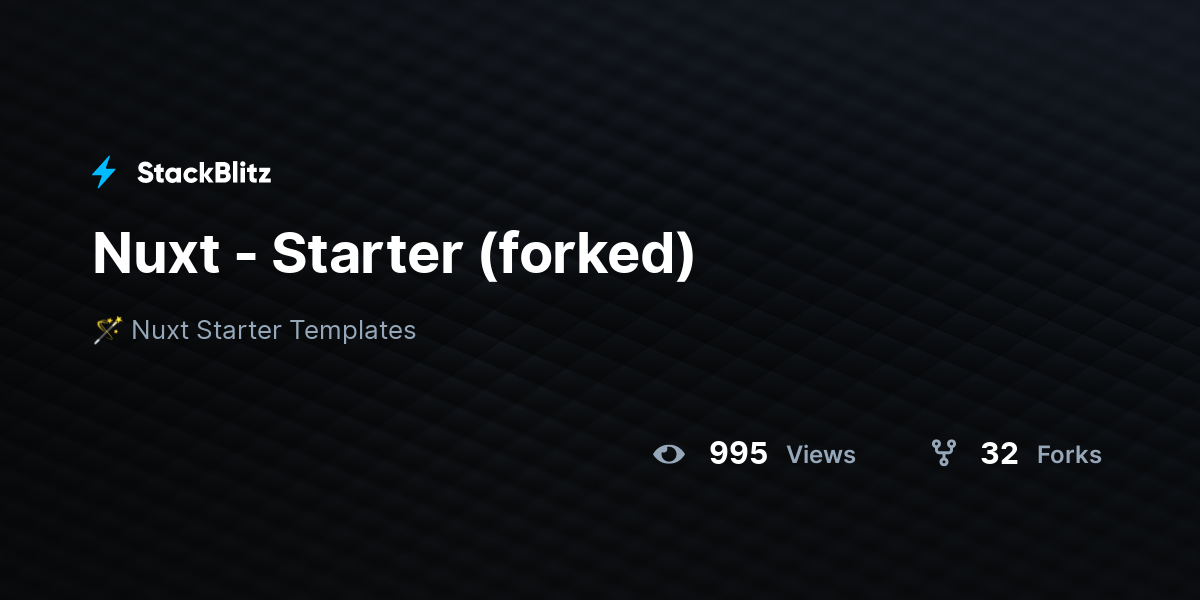 Nuxt - Starter (forked) - StackBlitz