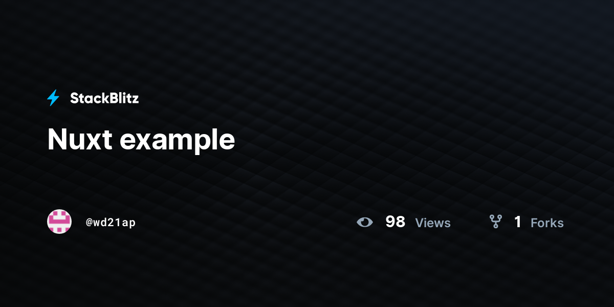 Nuxt example - StackBlitz