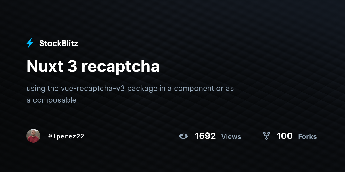 Nuxt 3 recaptcha - StackBlitz Nuxt 3 recaptcha - StackBlitz