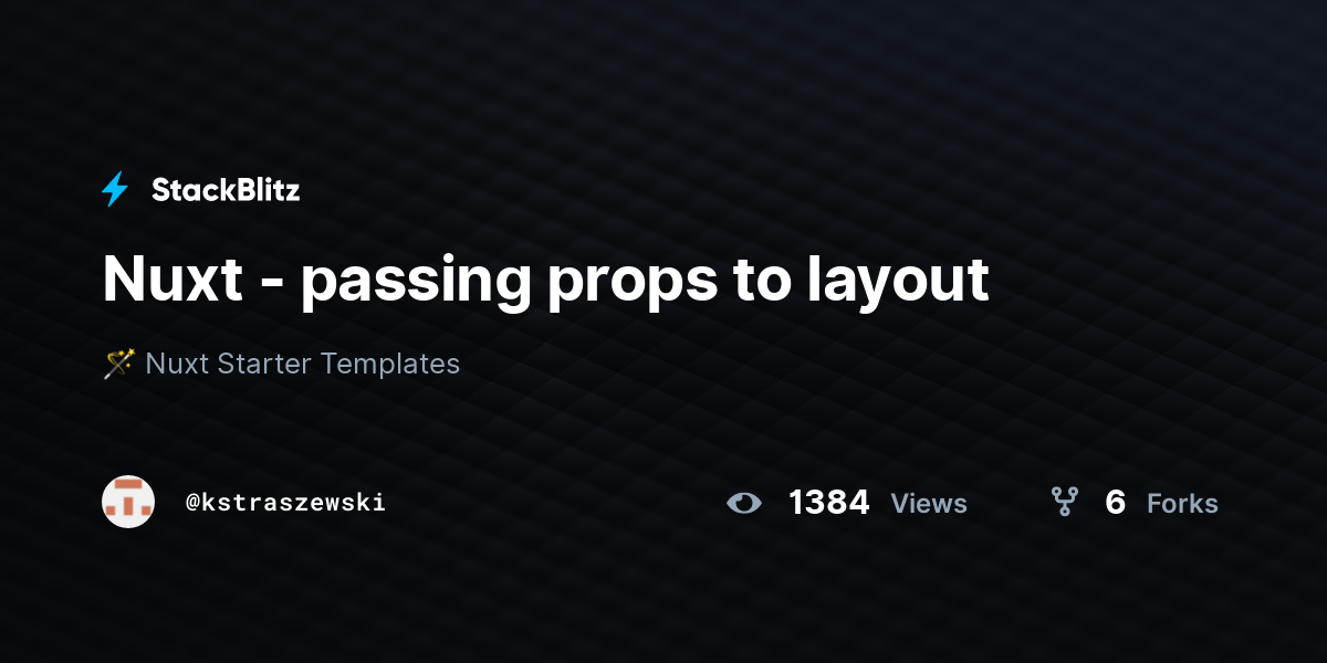 Nuxt - passing props to layout - StackBlitz