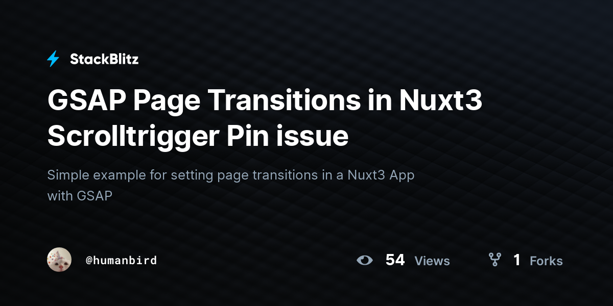 GSAP Page Transitions in Nuxt3 Scrolltrigger Pin issue - StackBlitz
