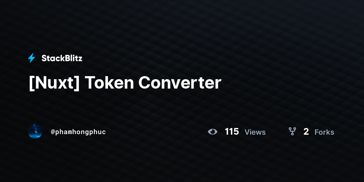 [Nuxt] Token Converter - StackBlitz