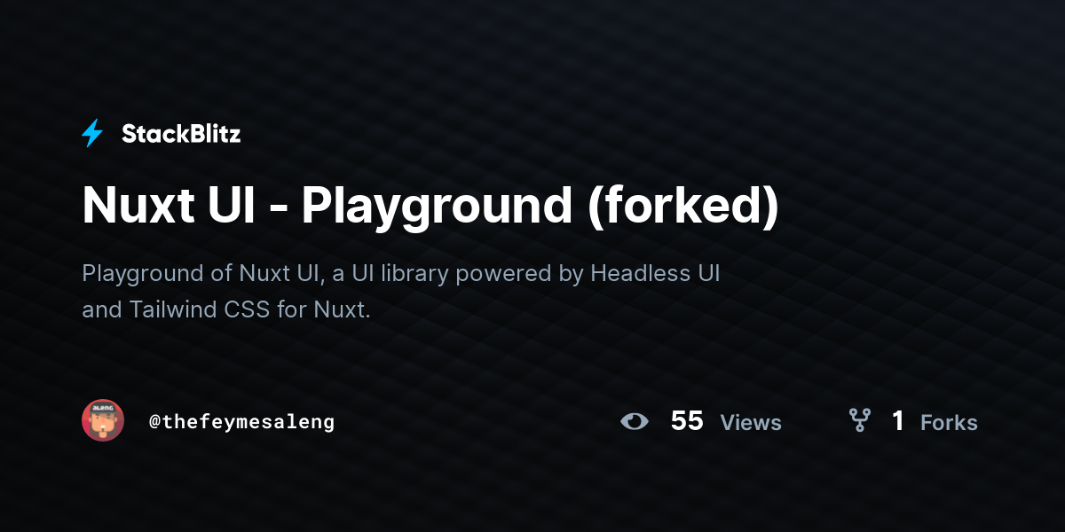 Nuxt UI - Playground (forked) - StackBlitz