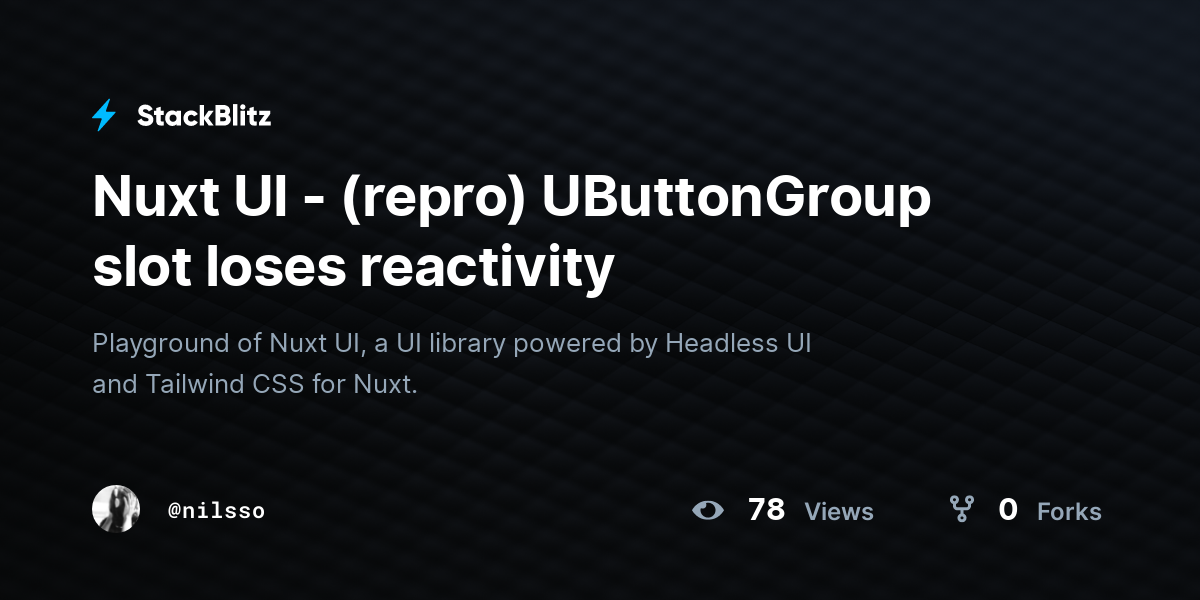 Nuxt UI - (repro) UButtonGroup slot loses reactivity - StackBlitz