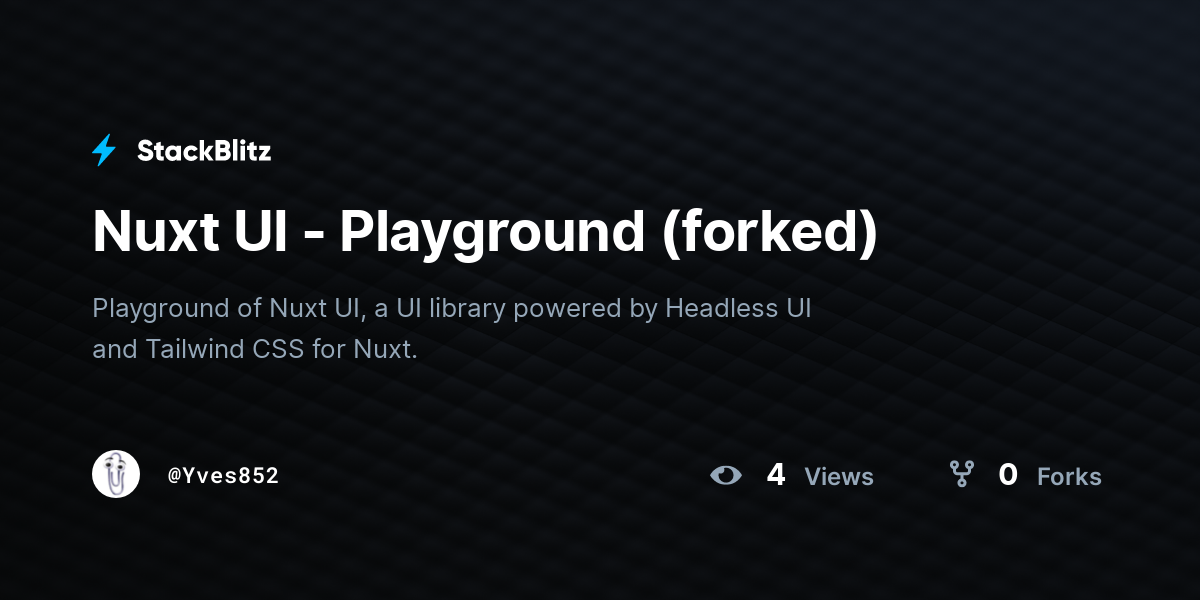 Nuxt UI - Playground (forked) - StackBlitz