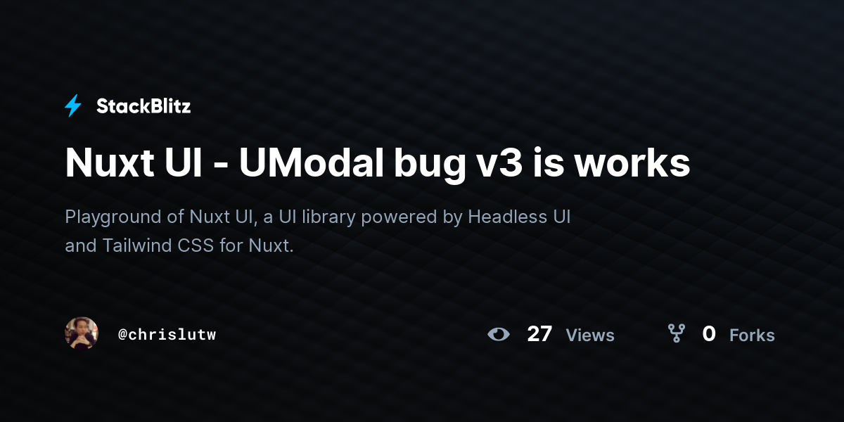 Nuxt UI - UModal bug v3 is works - StackBlitz