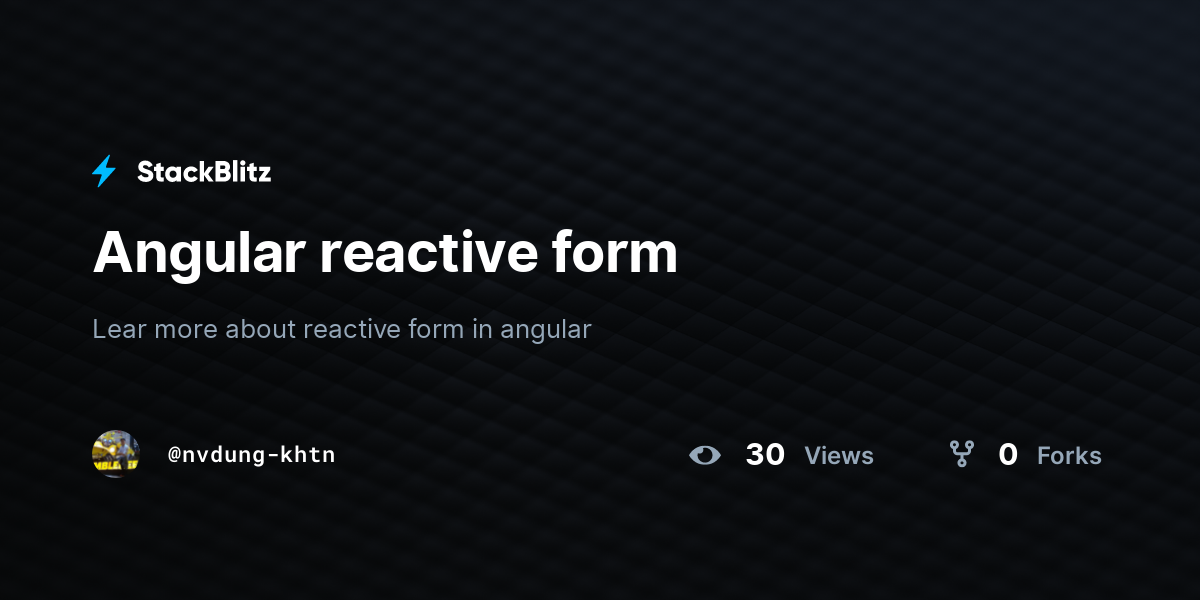 Angular reactive form - StackBlitz Angular reactive form - StackBlitz