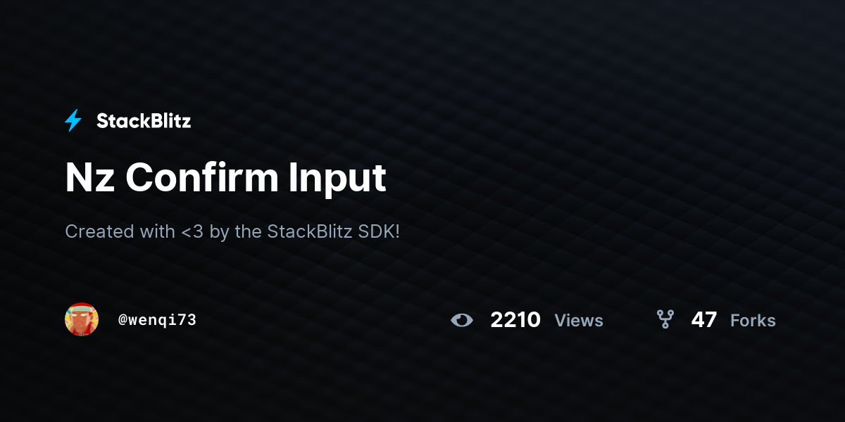 Nz Confirm Input - StackBlitz