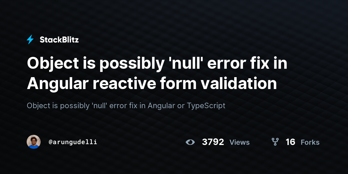 Object is possibly 'null' error fix in Angular reactive form validation ... Object is possibly 'null' error fix in Angular reactive form validation ...