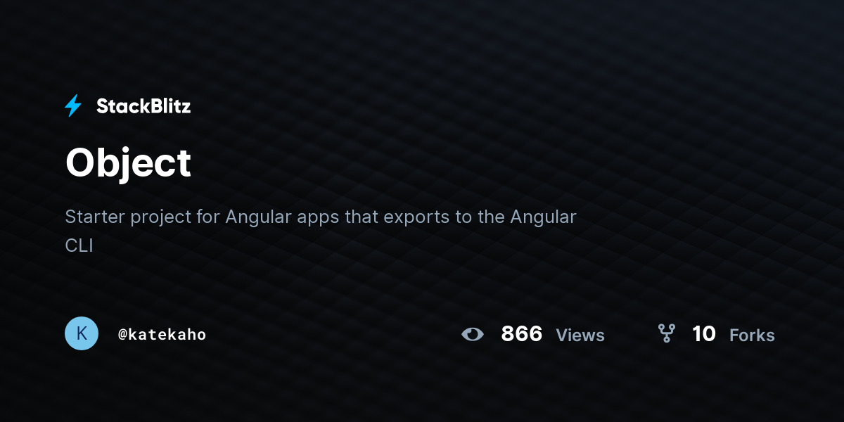 Object - StackBlitz