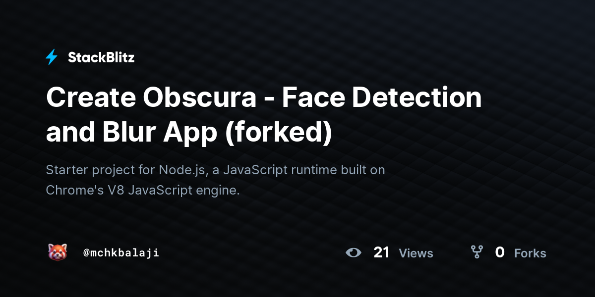Create Obscura - Face Detection and Blur App (forked) - StackBlitz