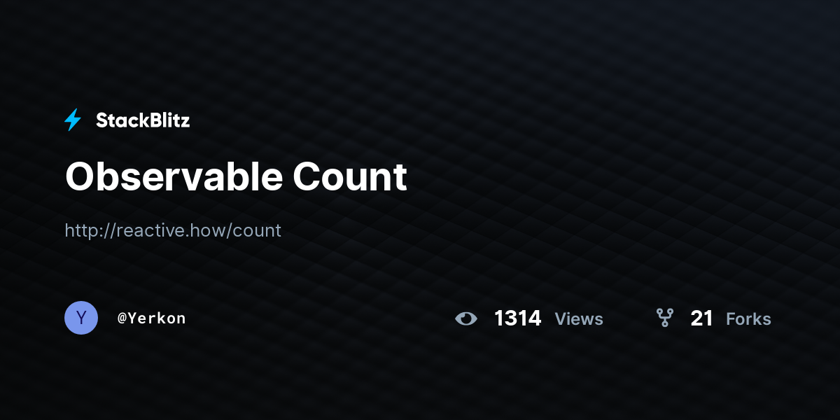 Observable Count - StackBlitz