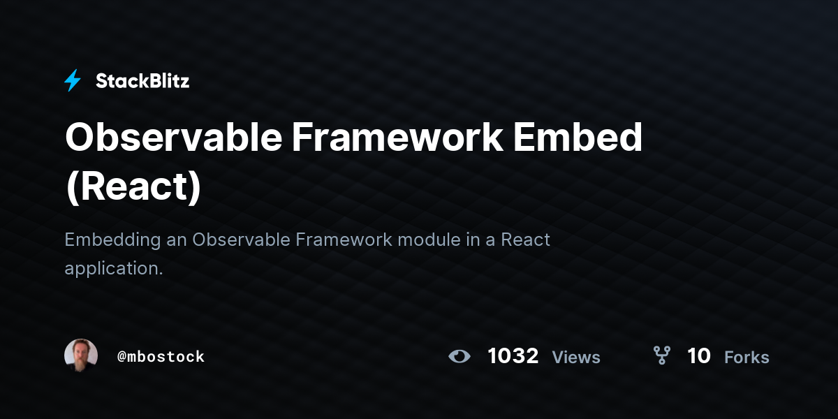 Observable Framework Embed (React) - StackBlitz Observable Framework Embed (React) - StackBlitz