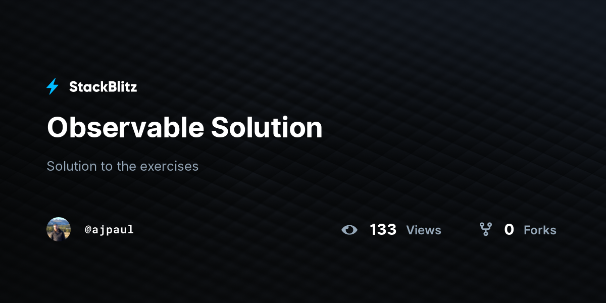 Observable Solution - StackBlitz