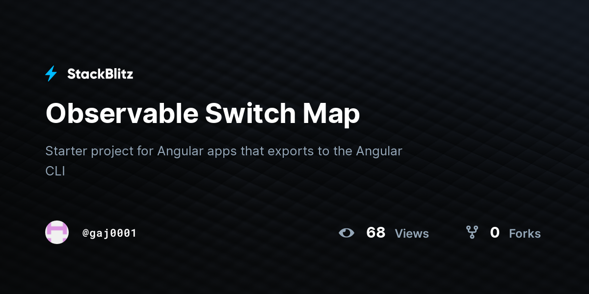 Observable Switch Map - StackBlitz