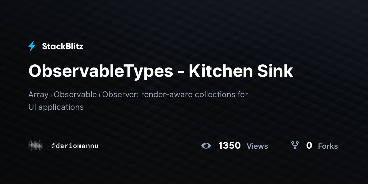ObservableTypes - Kitchen Sink - StackBlitz