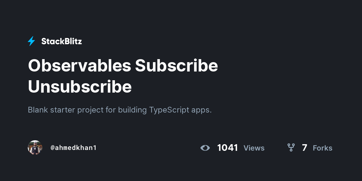 Observables Subscribe Unsubscribe Stackblitz 