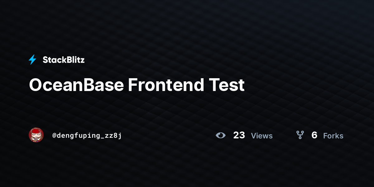 OceanBase Frontend Test - StackBlitz