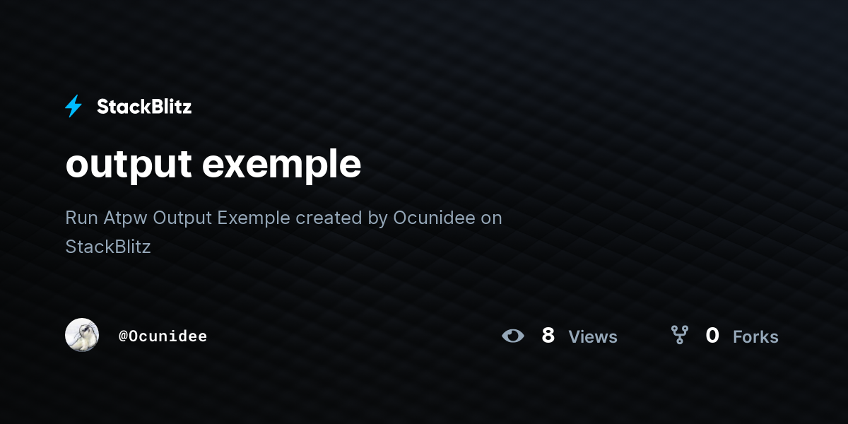 output exemple - StackBlitz