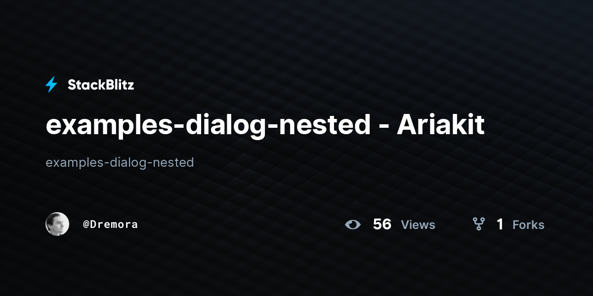 examples-dialog-nested - Ariakit - StackBlitz