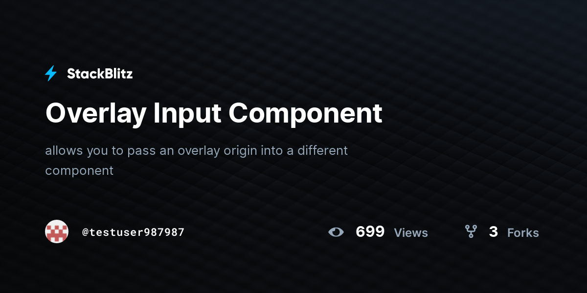 Overlay Input Component - StackBlitz
