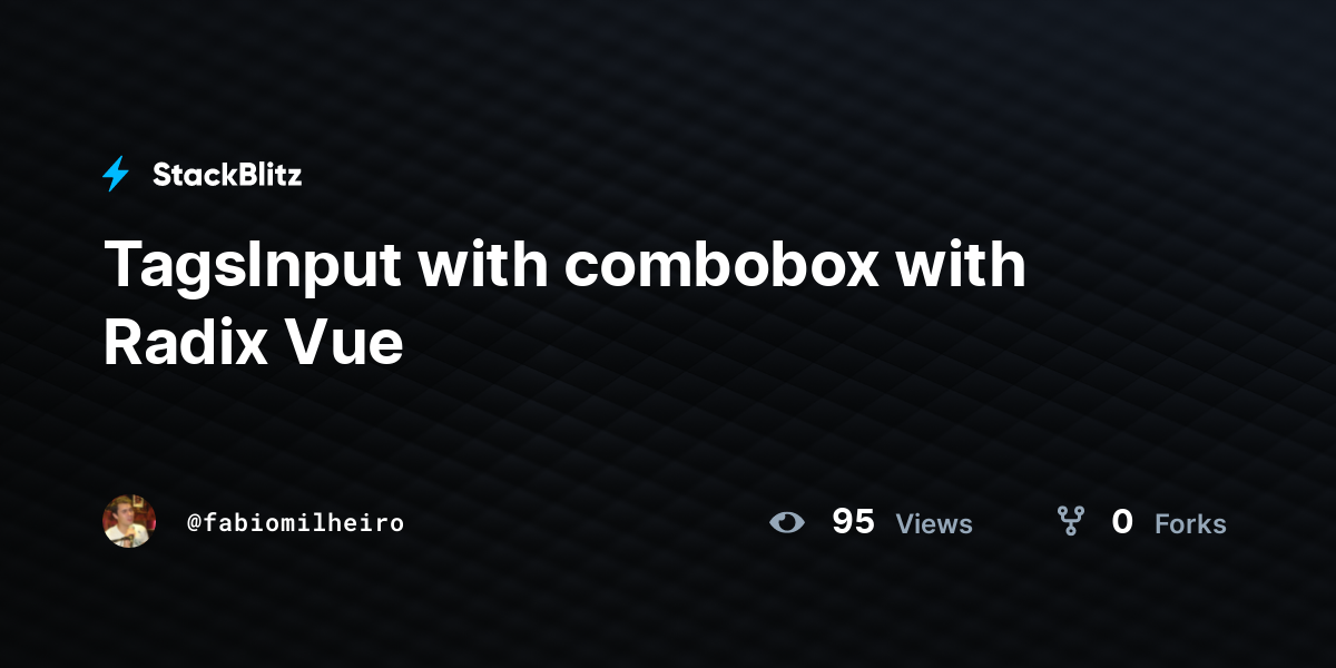TagsInput with combobox with Radix Vue - StackBlitz