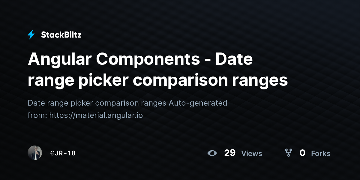 Angular Components - Date range picker comparison ranges - StackBlitz
