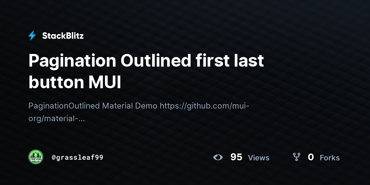 Pagination Outlined first last button MUI - StackBlitz