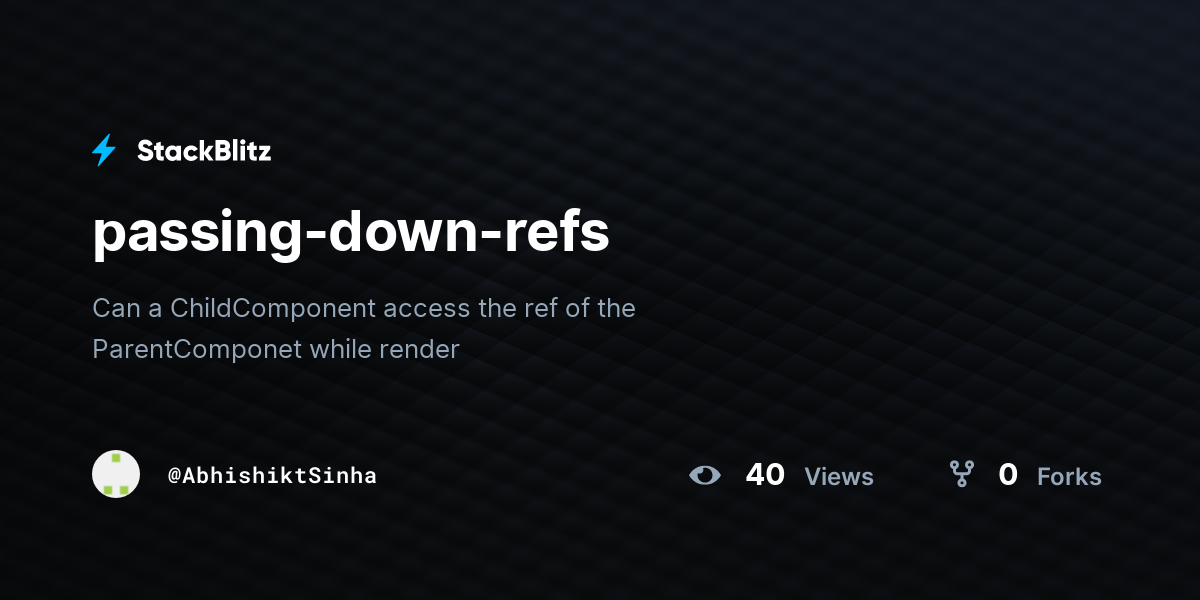 Passing Down Refs Stackblitz