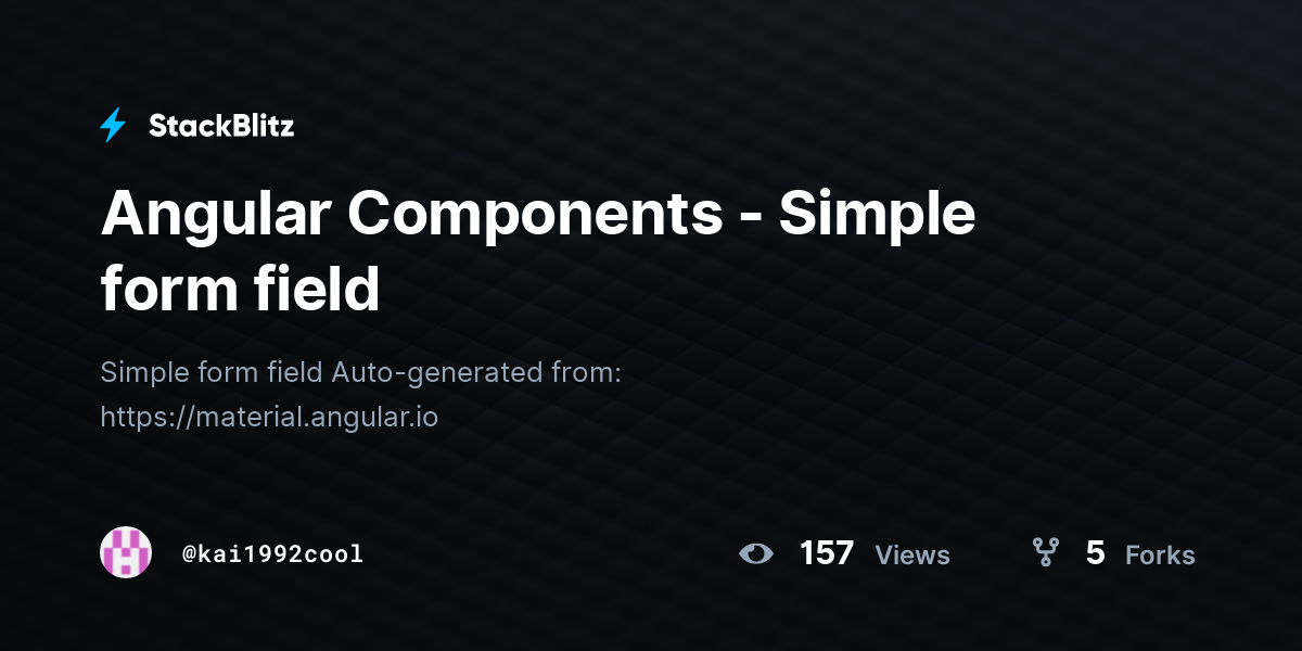 Angular Components - Simple form field - StackBlitz