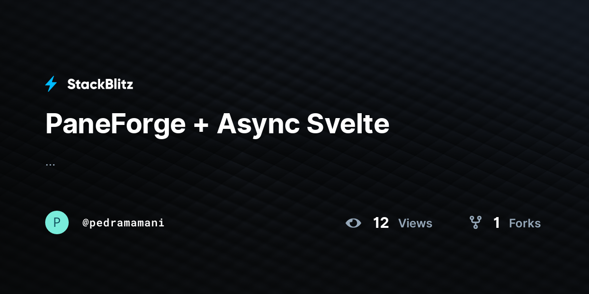 PaneForge + Async Svelte - StackBlitz
