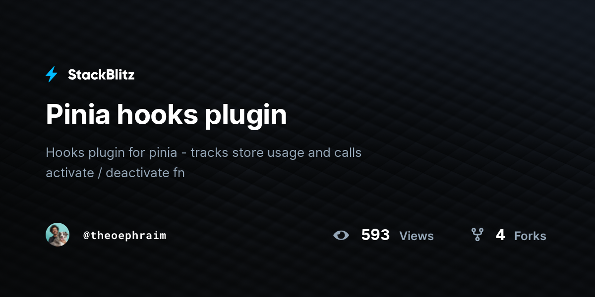 Pinia hooks plugin - StackBlitz
