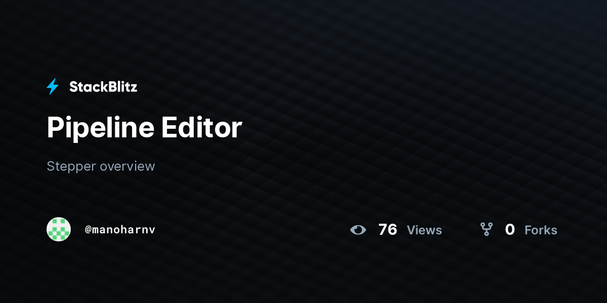 Pipeline Editor Stackblitz 