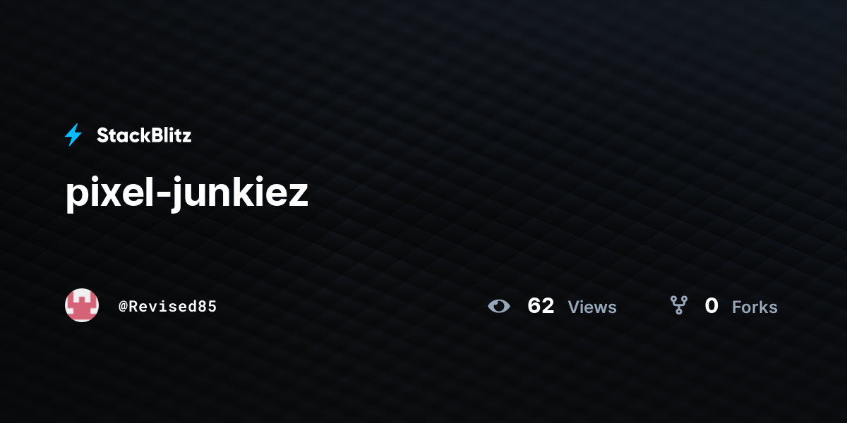 pixel-junkiez - StackBlitz