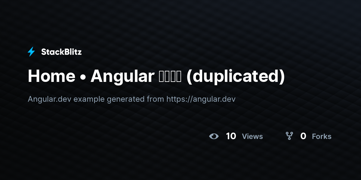 Home • Angular 日本語版 (duplicated) - StackBlitz