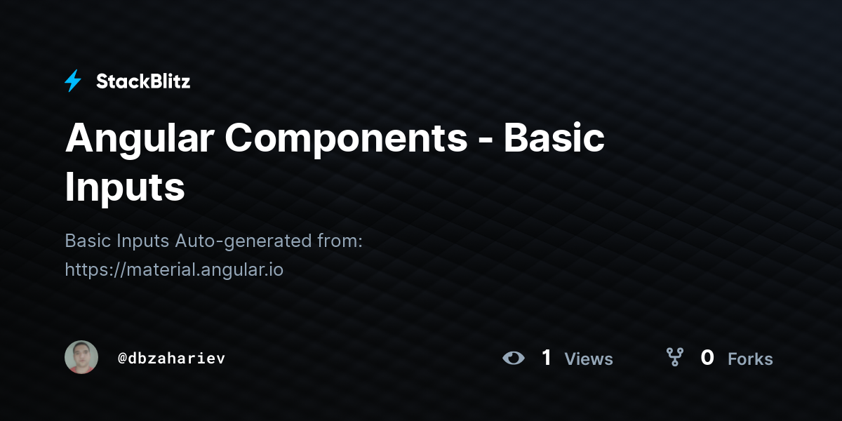 Angular Components - Basic Inputs - StackBlitz