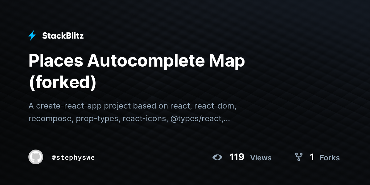 Places Autocomplete Map (forked) - StackBlitz