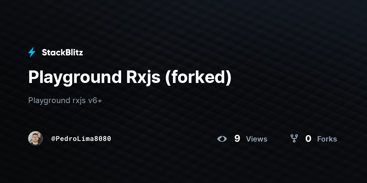 Playground Rxjs (forked) - StackBlitz