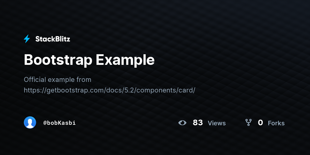 Bootstrap Example - StackBlitz