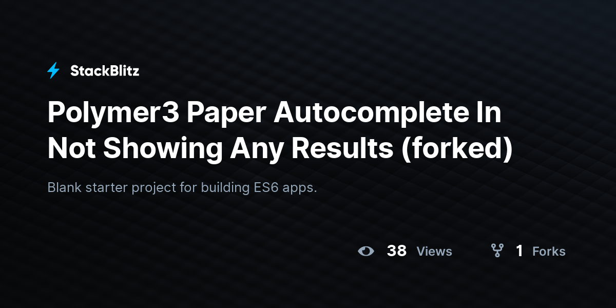 Polymer3 Paper Autocomplete In Not Showing Any Results (forked ... Polymer3 Paper Autocomplete In Not Showing Any Results (forked ...