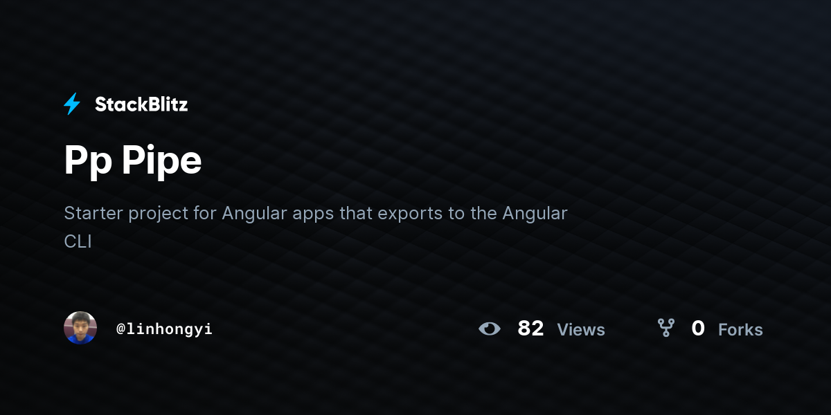 Pp Pipe - StackBlitz