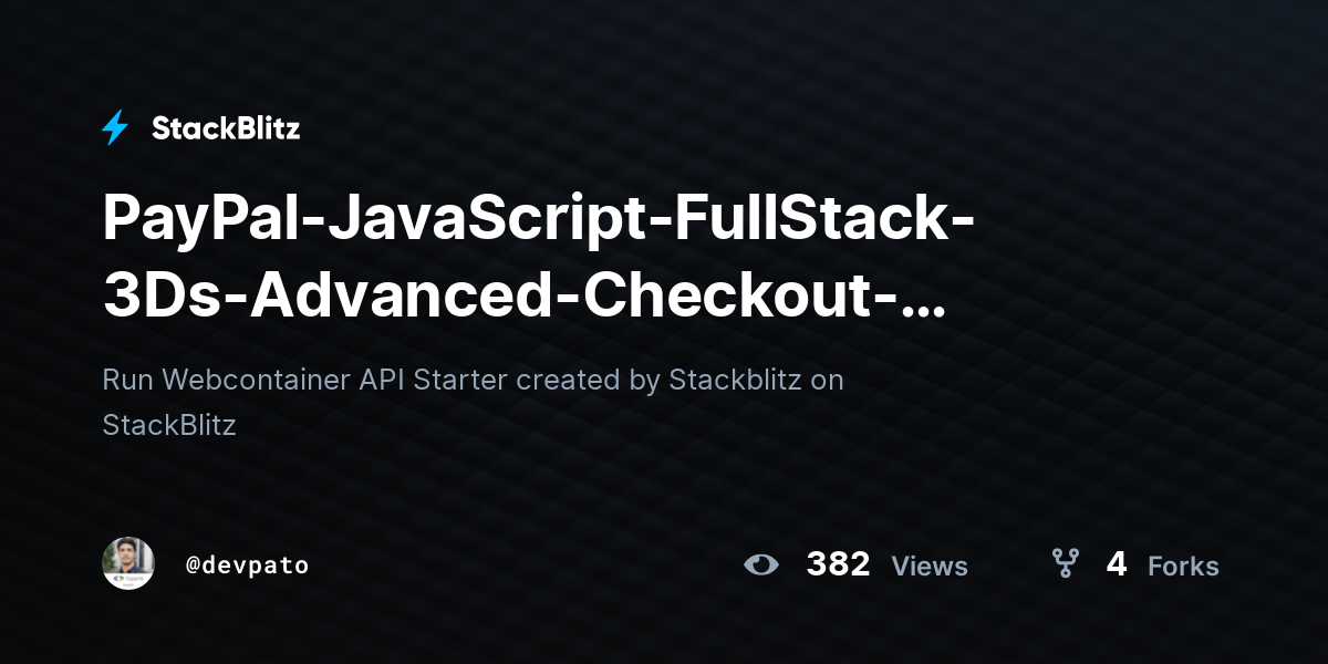 PayPal-JavaScript-FullStack-3Ds-Advanced-Checkout-Sample - StackBlitz