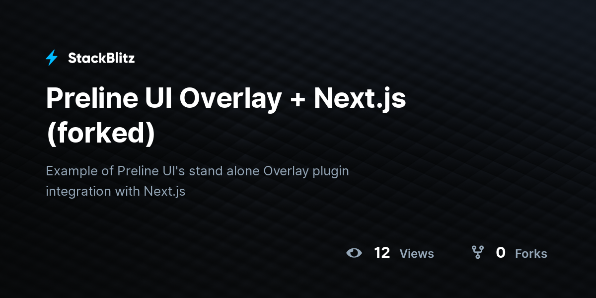 Preline UI Overlay + Next.js (forked) - StackBlitz