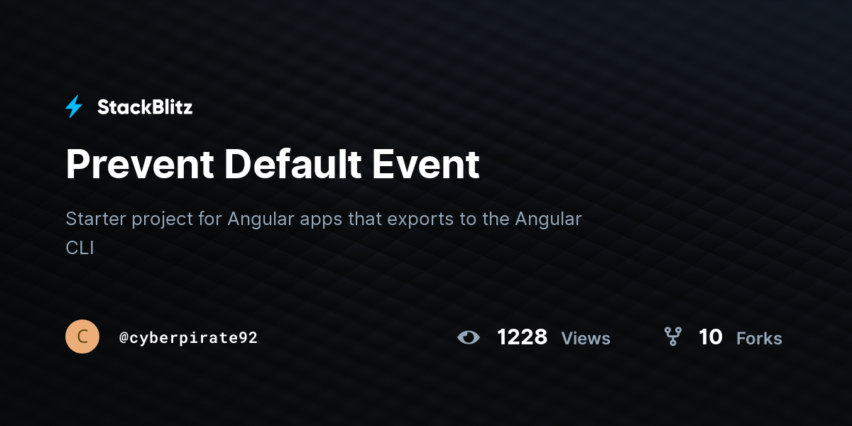 Prevent Default Event - StackBlitz
