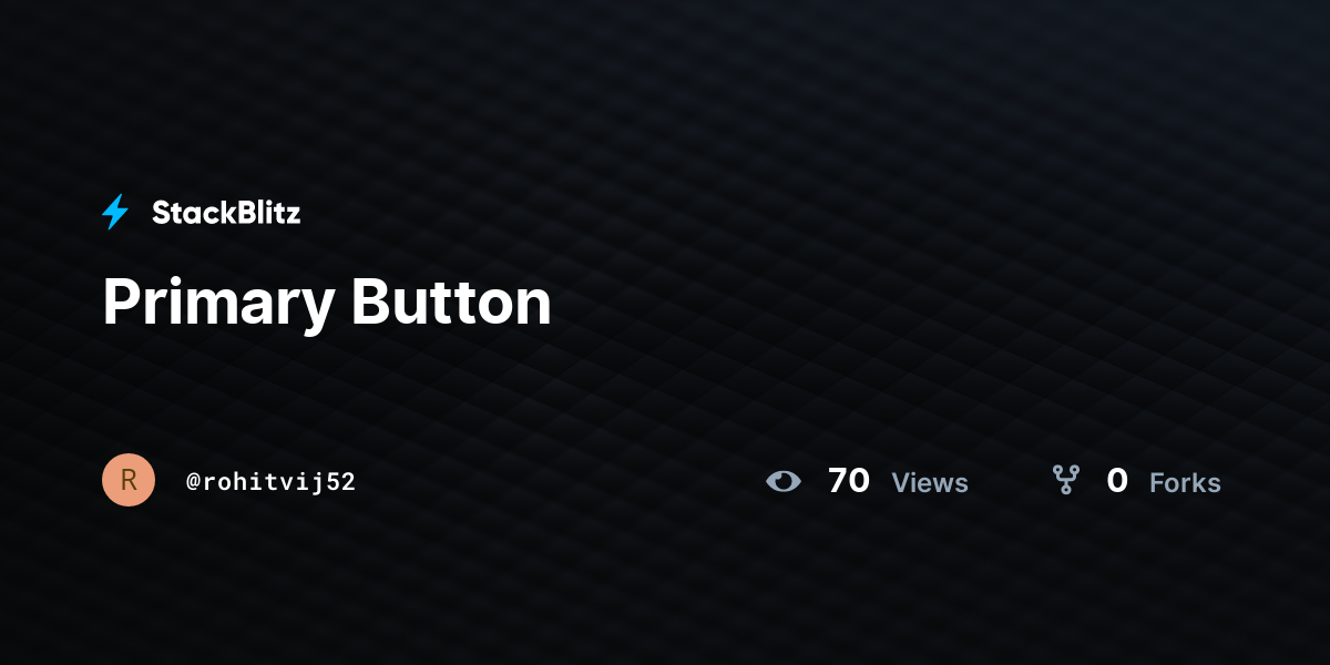 Primary Button - StackBlitz Primary Button - StackBlitz