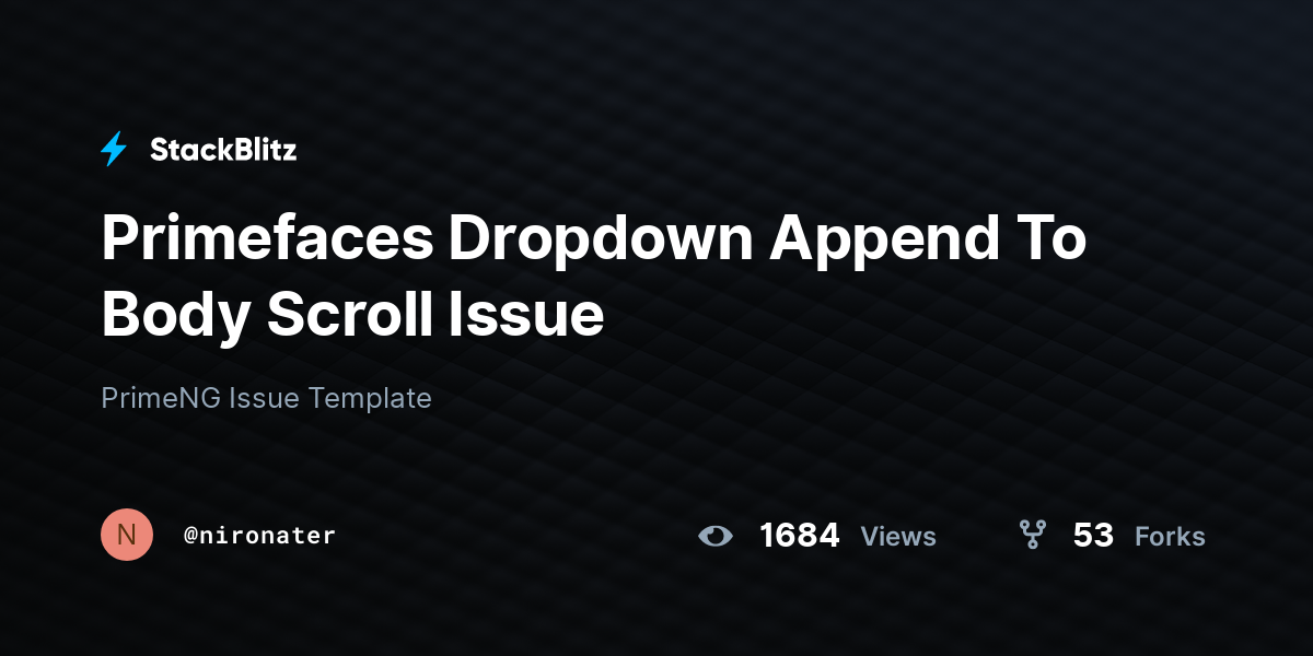 Primefaces Dropdown Append To Body Scroll Issue - StackBlitz Primefaces Dropdown Append To Body Scroll Issue - StackBlitz