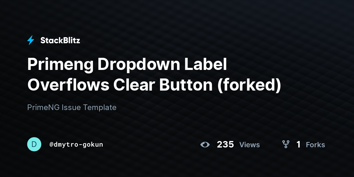 Primeng Dropdown Label Overflows Clear Button (forked) - StackBlitz