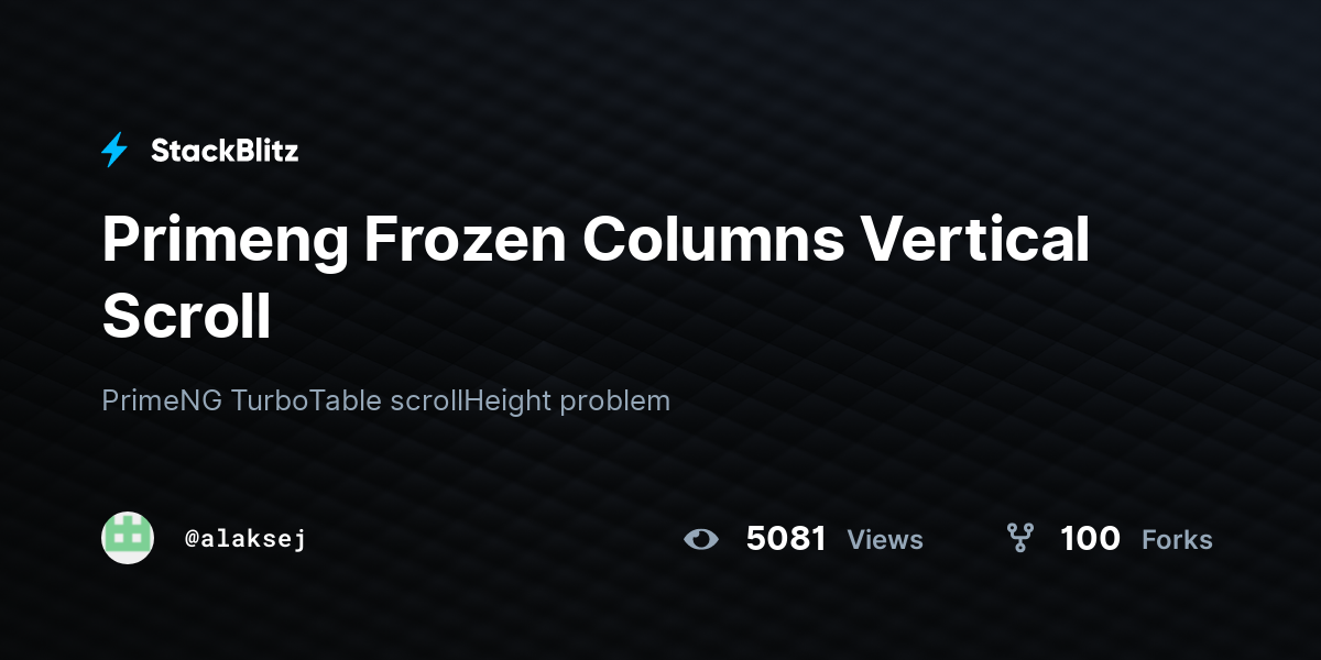 Primeng Frozen Columns Vertical Scroll - StackBlitz